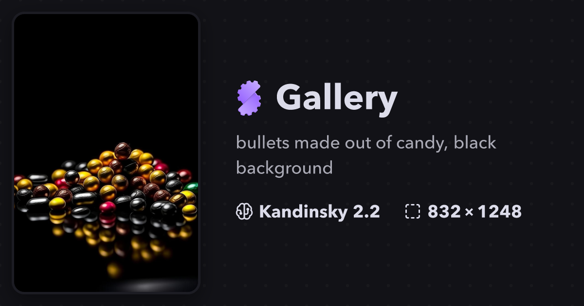 "bullets made out of candy, black back..." | Gallery | Stablecog