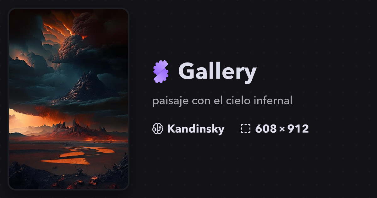 "paisaje con el cielo infernal" | Gallery | Stablecog