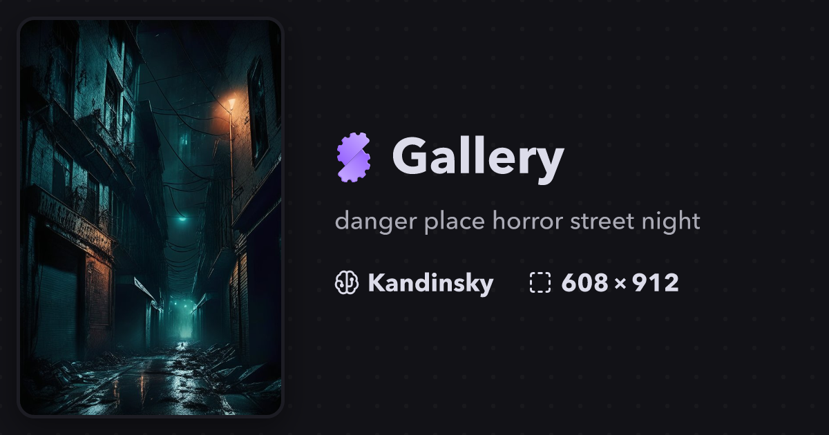 "danger place horror street night" | Gallery | Stablecog