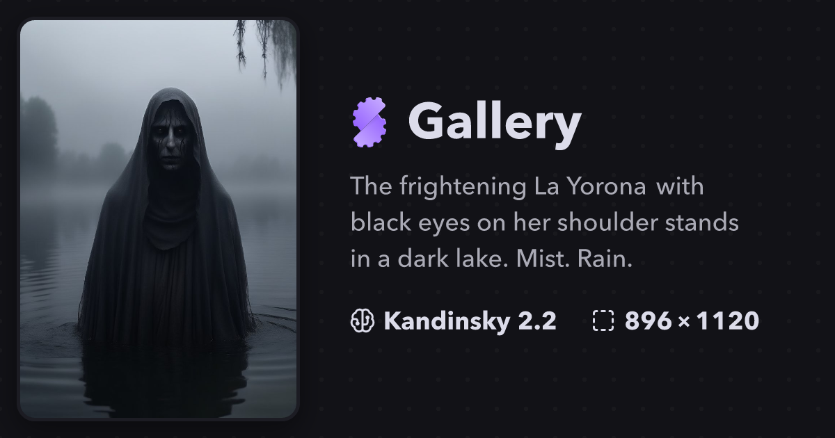 "The frightening La Yorona with black ..." | Gallery | Stablecog