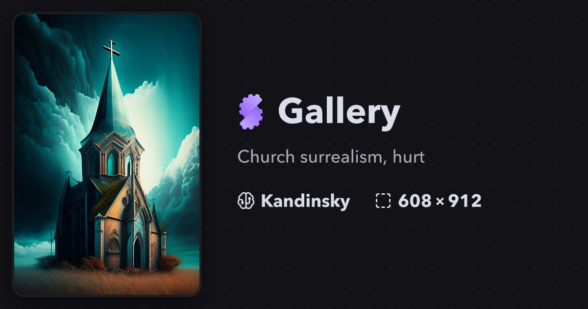 Church surrealism, hurt | Gallery