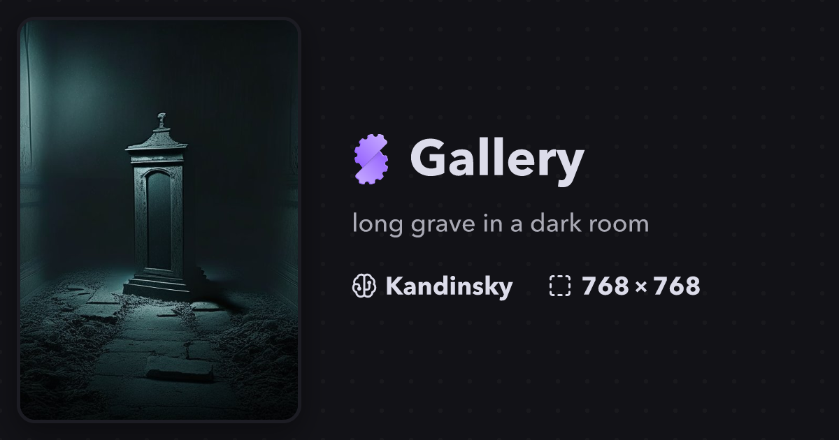 "long grave in a dark room" | Gallery | Stablecog