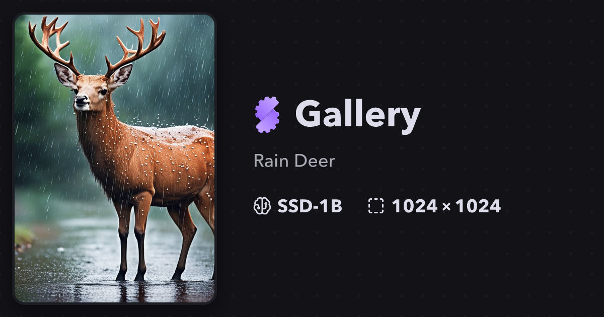 Rain Deer | Gallery