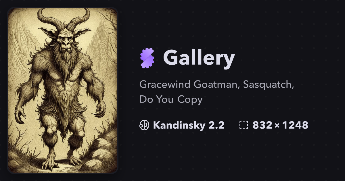 "Gracewind Goatman, Sasquatch, Do You ..." | Gallery | Stablecog