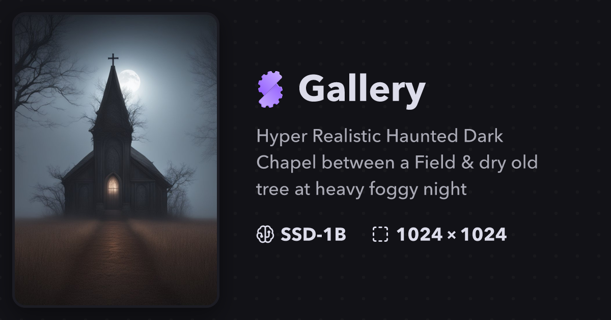 "Hyper Realistic Haunted Dark Chapel b..." | Gallery | Stablecog