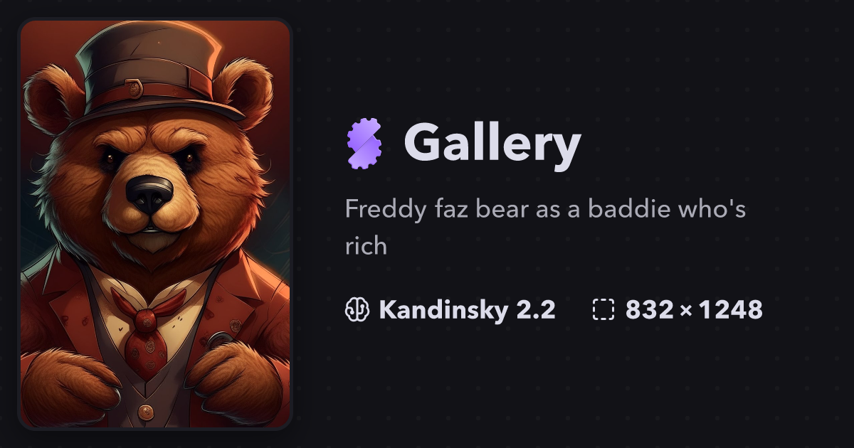"Freddy faz bear as a baddie who's rich" | Gallery | Stablecog