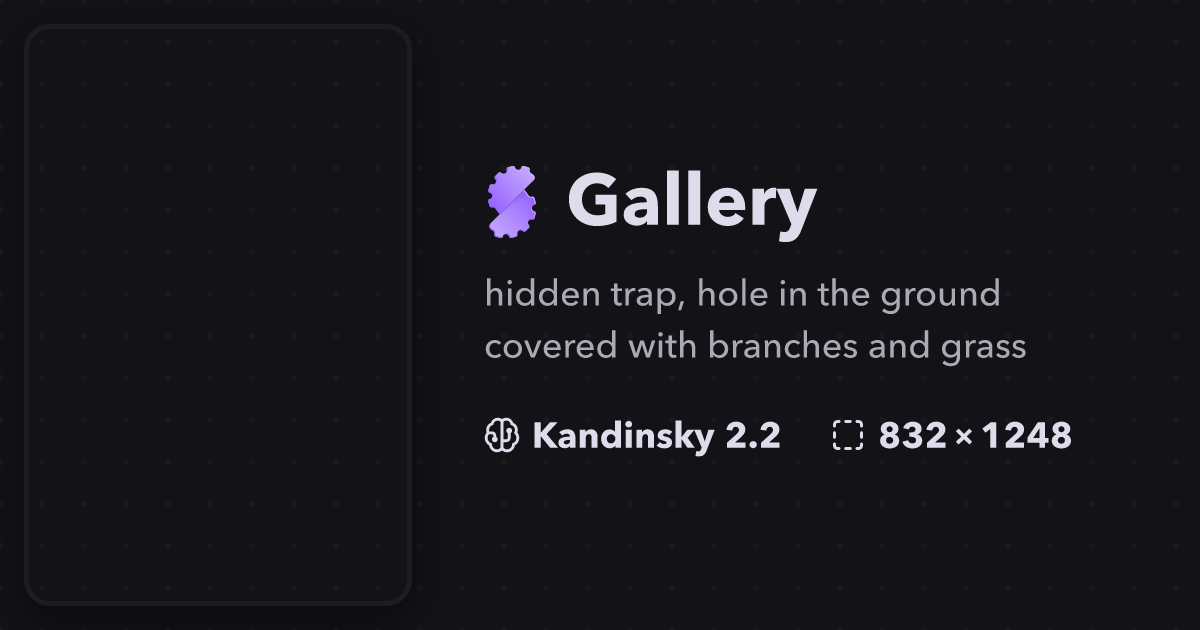 "hidden trap, hole in the ground cover..." | Gallery | Stablecog