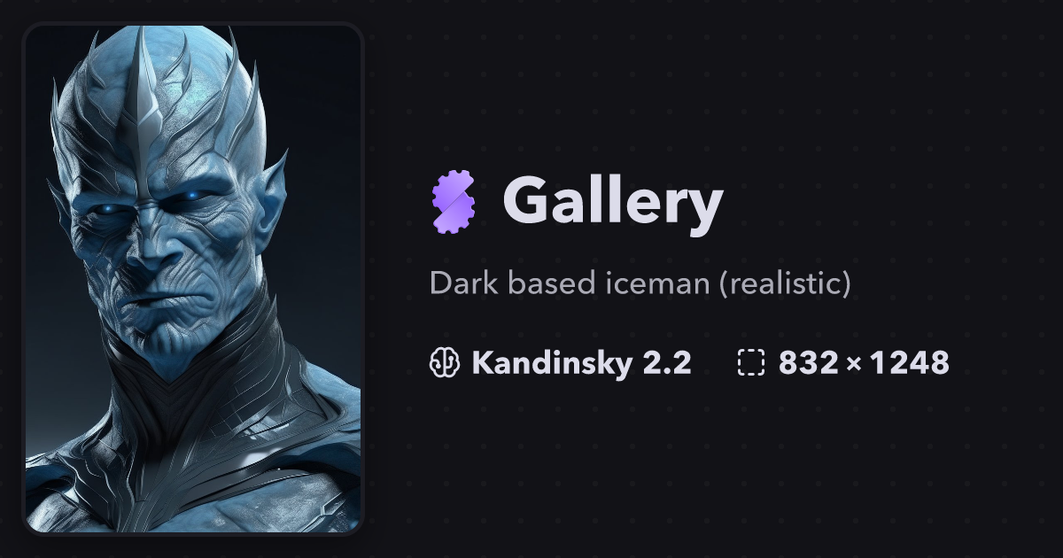 "Dark based iceman (realistic)" | Gallery | Stablecog