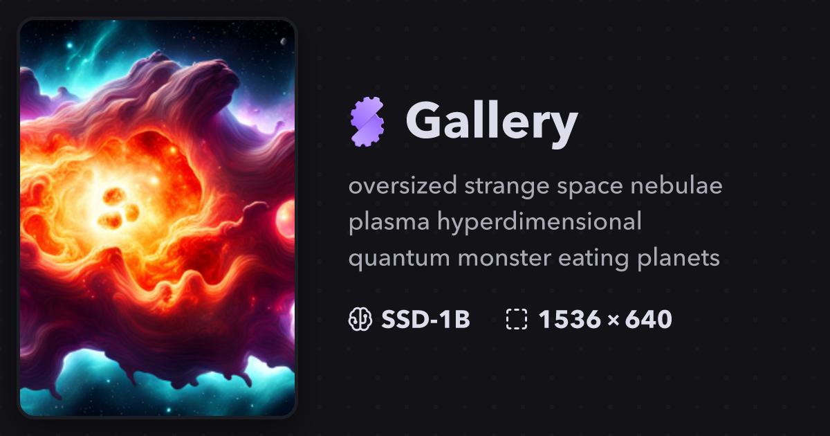 "oversized strange space nebulae plasm..." | Gallery | Stablecog