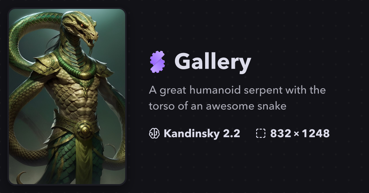"A great humanoid serpent with the tor..." | Gallery | Stablecog