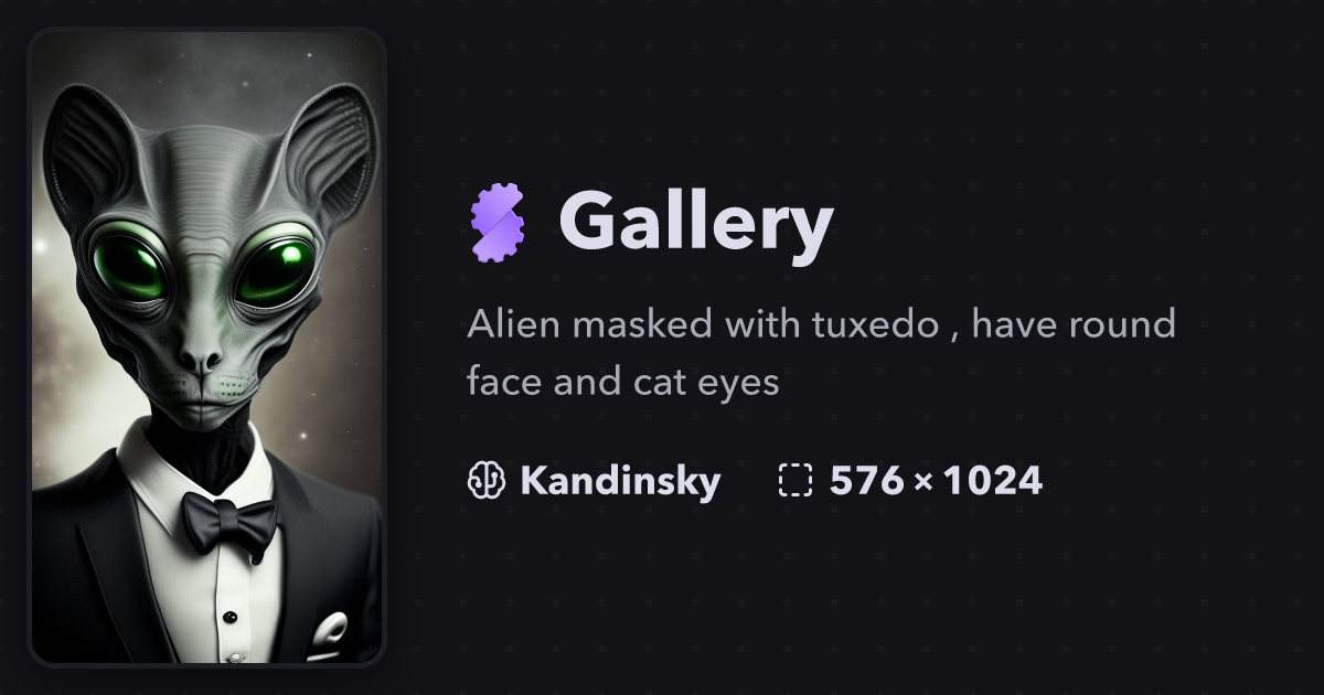 "Alien masked with tuxedo , have round..." | Gallery | Stablecog