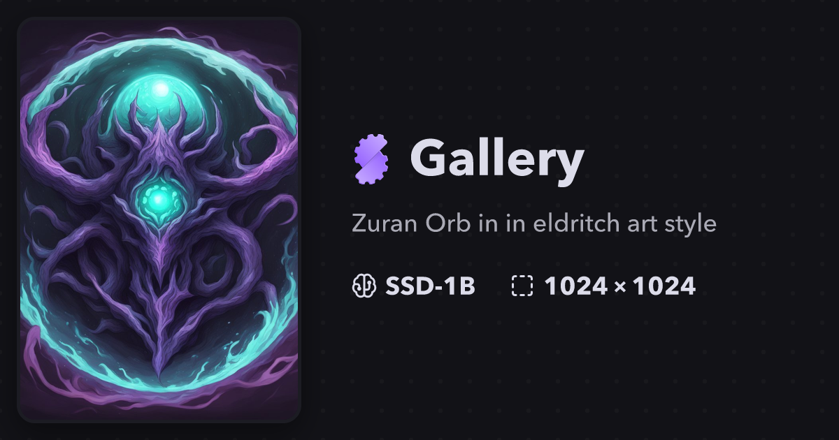 "Zuran Orb in in eldritch art style" | Gallery | Stablecog