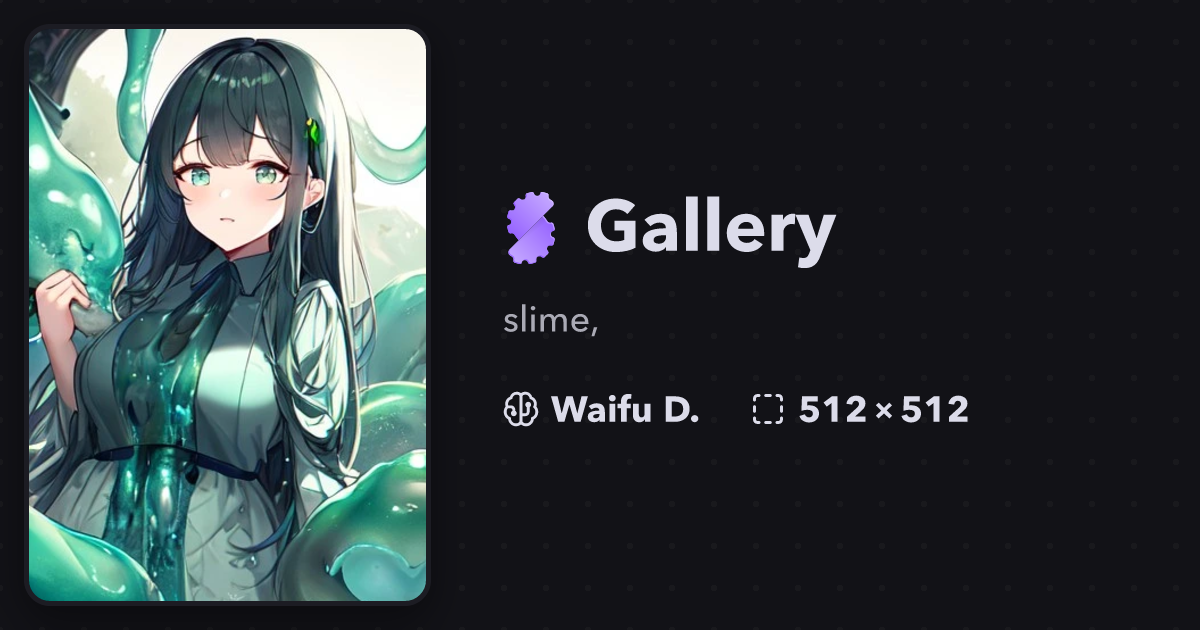 "slime," | Gallery | Stablecog