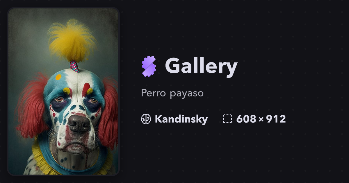 "Perro payaso" | Gallery | Stablecog