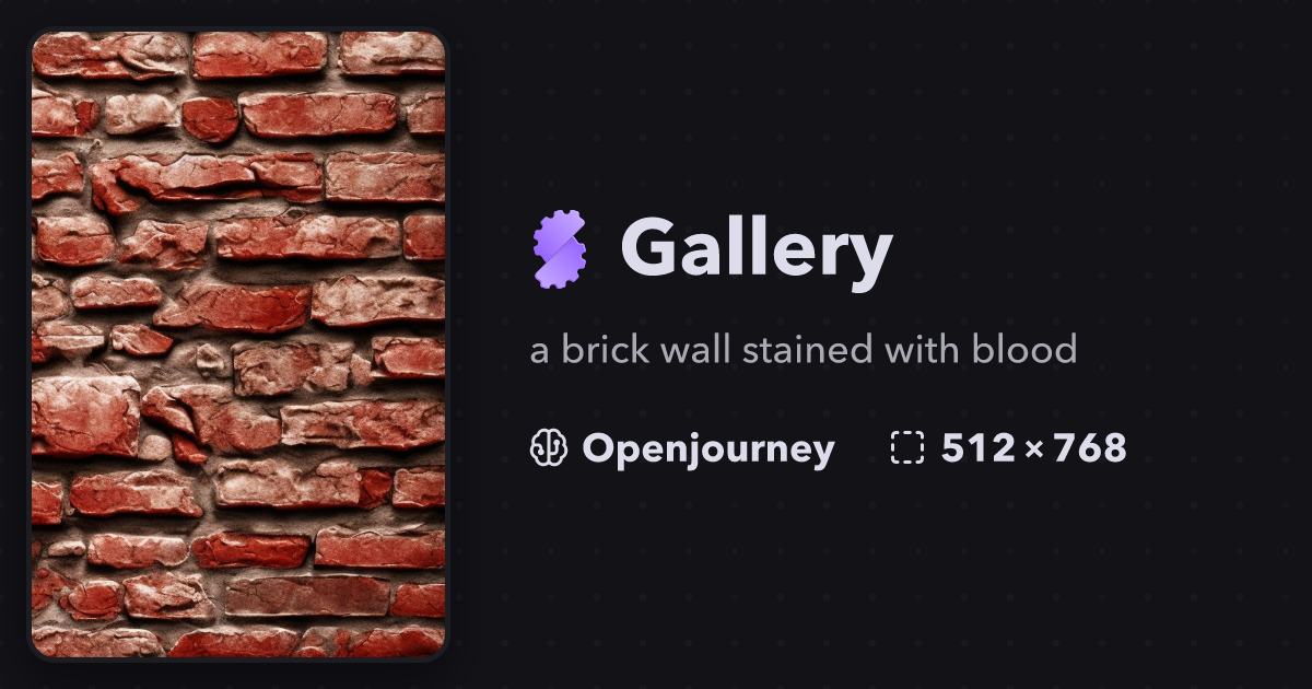 "a brick wall stained with blood" | Gallery | Stablecog
