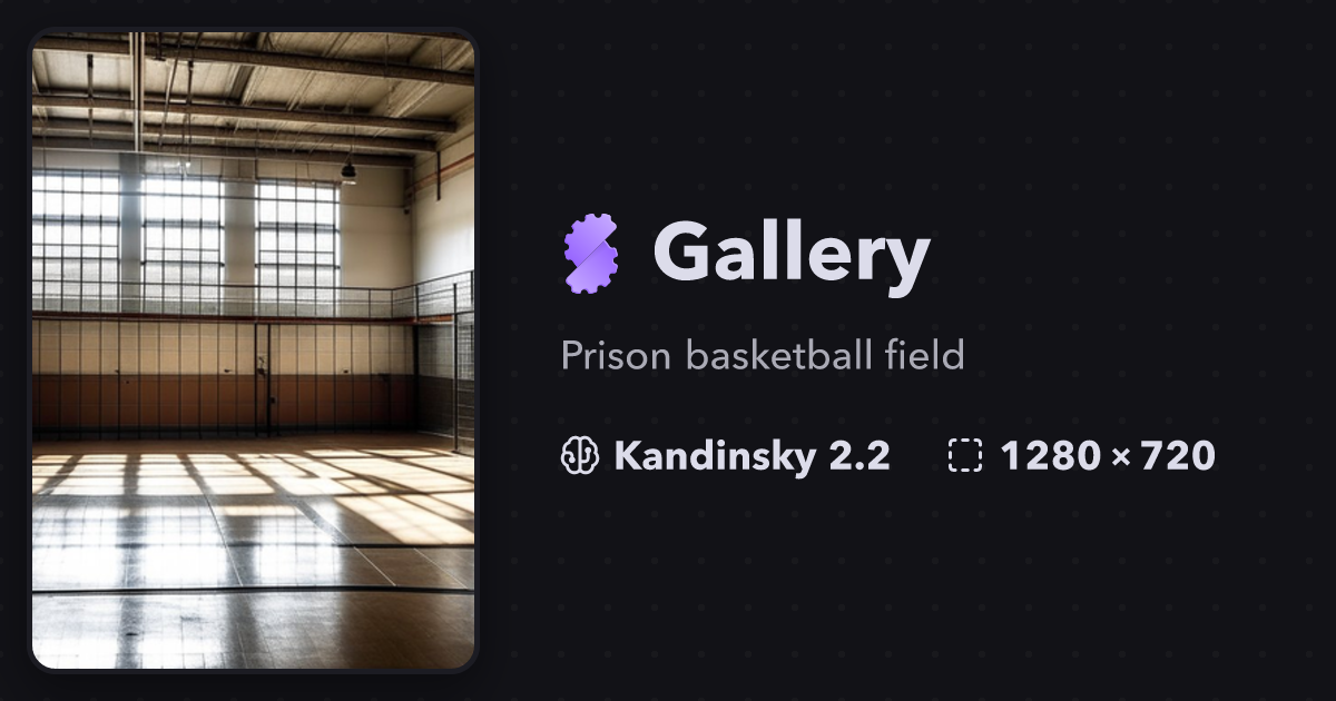 "Prison basketball field" | Gallery | Stablecog