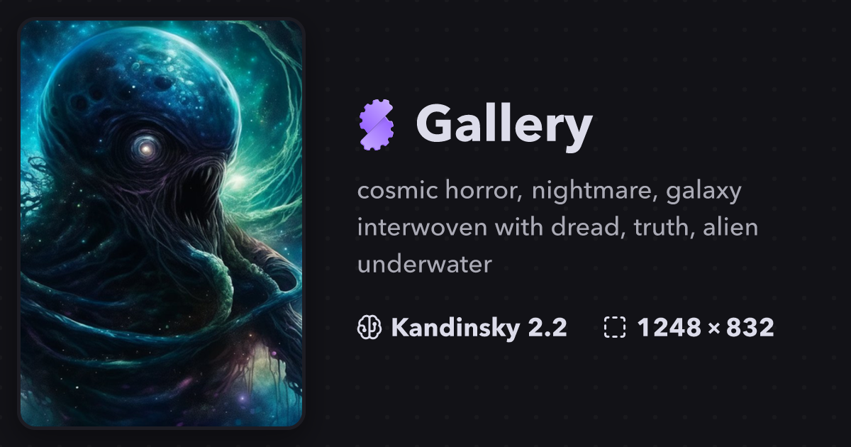 "cosmic horror, nightmare, galaxy inte..." | Gallery | Stablecog