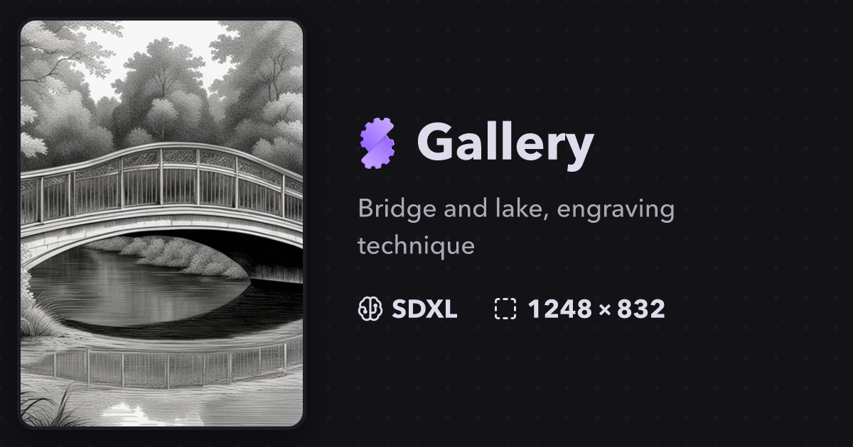 "Bridge and lake, engraving technique" | Gallery | Stablecog