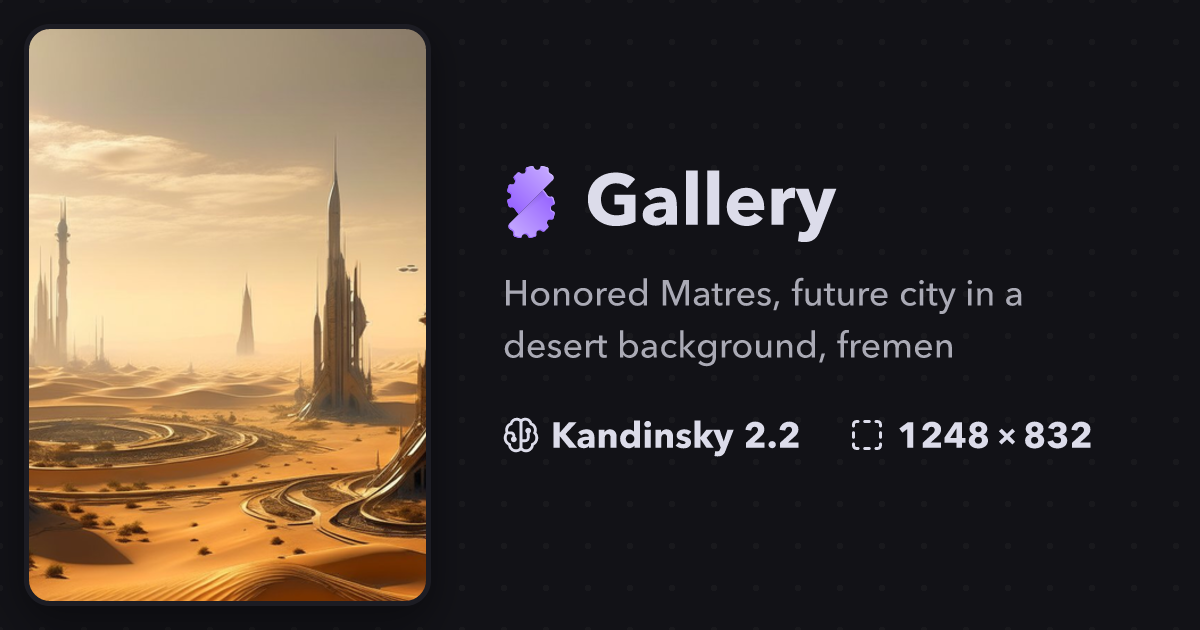 "Honored Matres, future city in a dese..." | Gallery | Stablecog