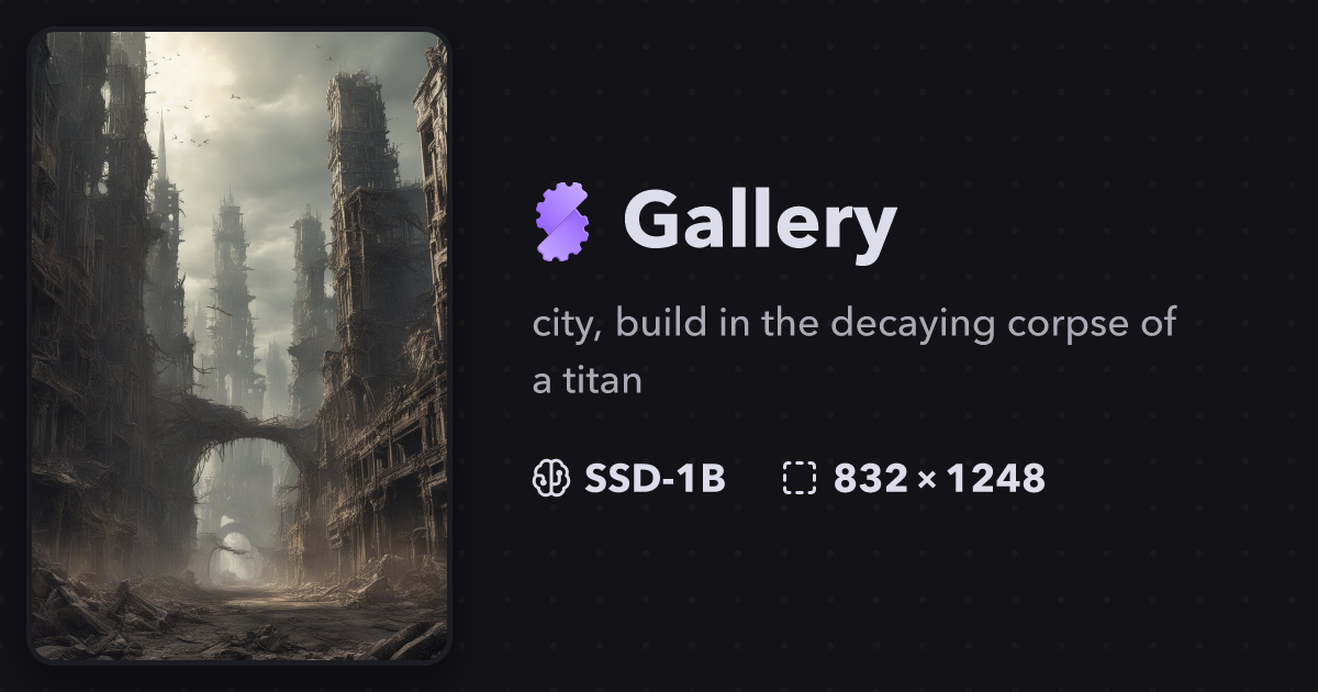"city, build in the decaying corpse of..." | Gallery | Stablecog