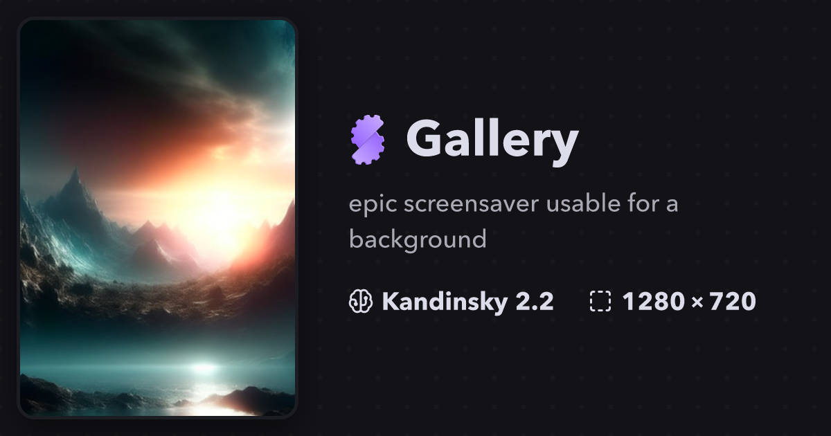 "epic screensaver usable for a background" | Gallery | Stablecog