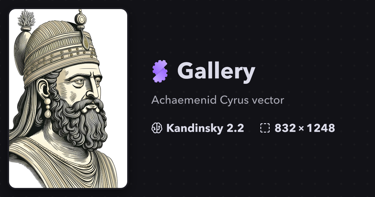 "Achaemenid Cyrus vector" | Gallery | Stablecog