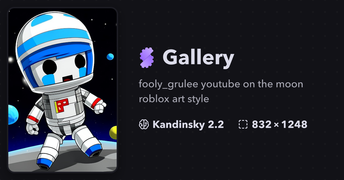 "fooly_grulee youtube on the moon robl..." | Gallery | Stablecog