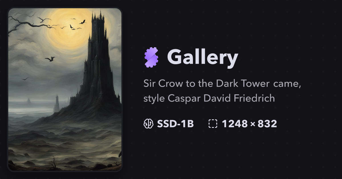 "Sir Crow to the Dark Tower came, styl..." | Gallery | Stablecog