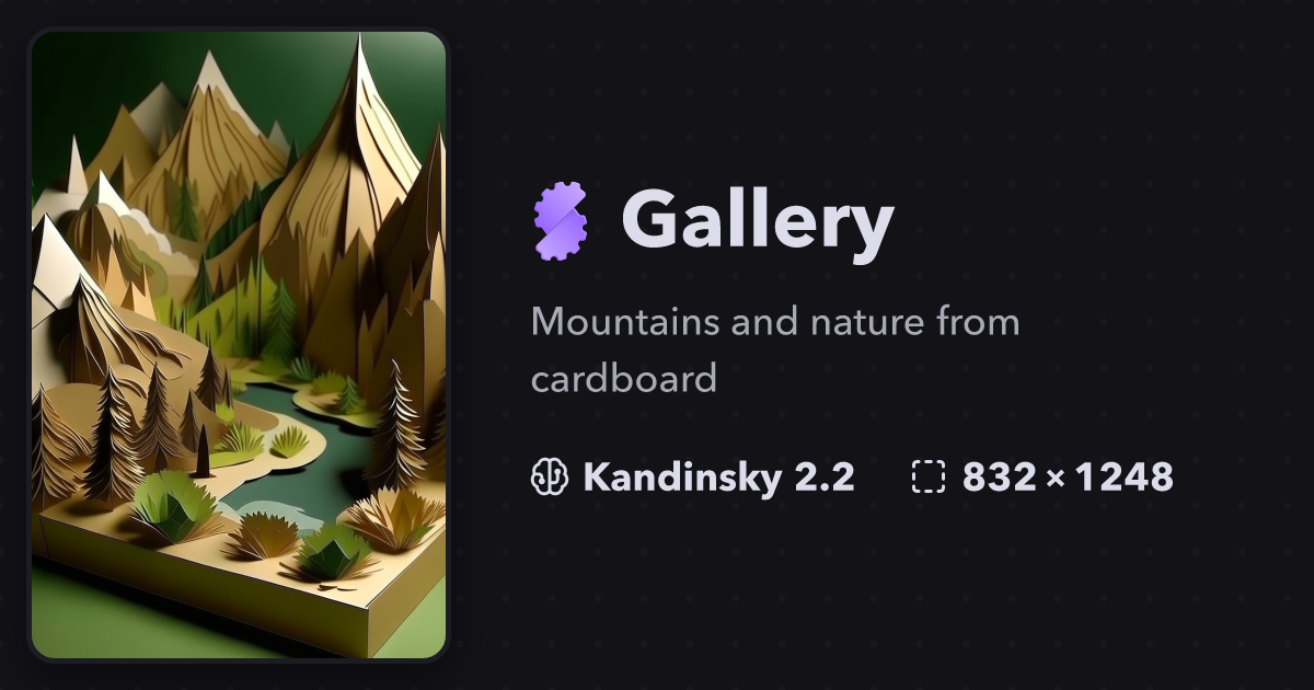 "Mountains and nature from cardboard" | Gallery | Stablecog