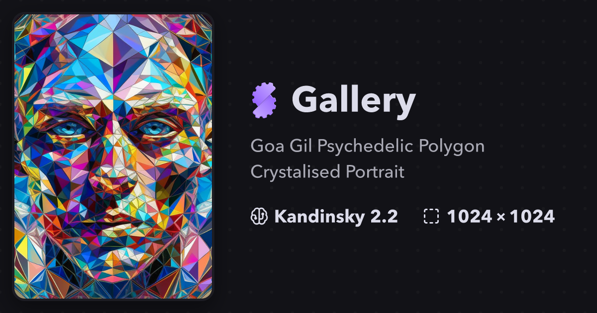 "Goa Gil Psychedelic Polygon Crystalis..." | Gallery | Stablecog