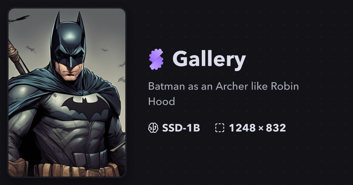 "Batman as an Archer like Robin Hood" | Gallery | Stablecog