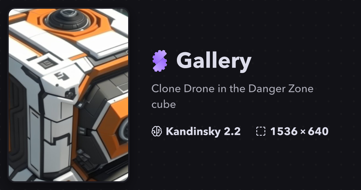 "Clone Drone in the Danger Zone cube" | Gallery | Stablecog