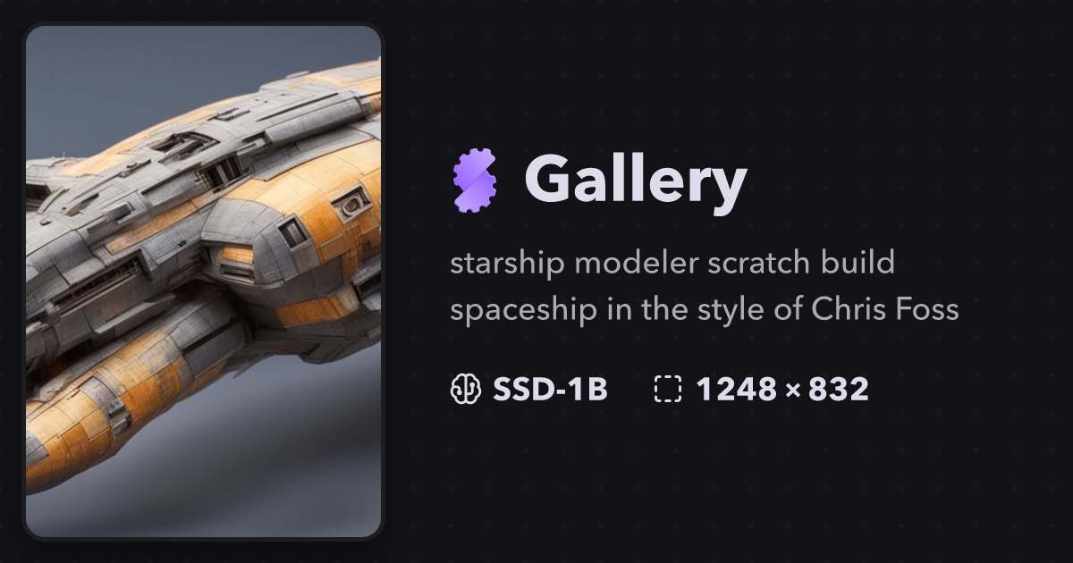 "starship modeler scratch build spaces..." | Gallery | Stablecog