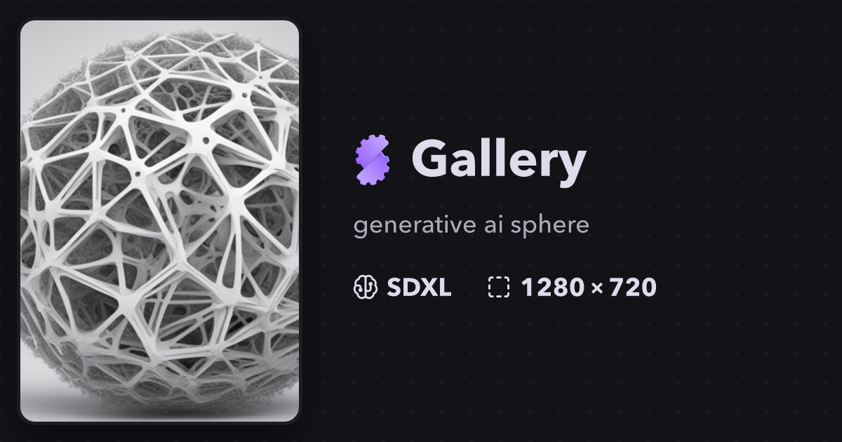 "generative ai sphere" | Gallery | Stablecog