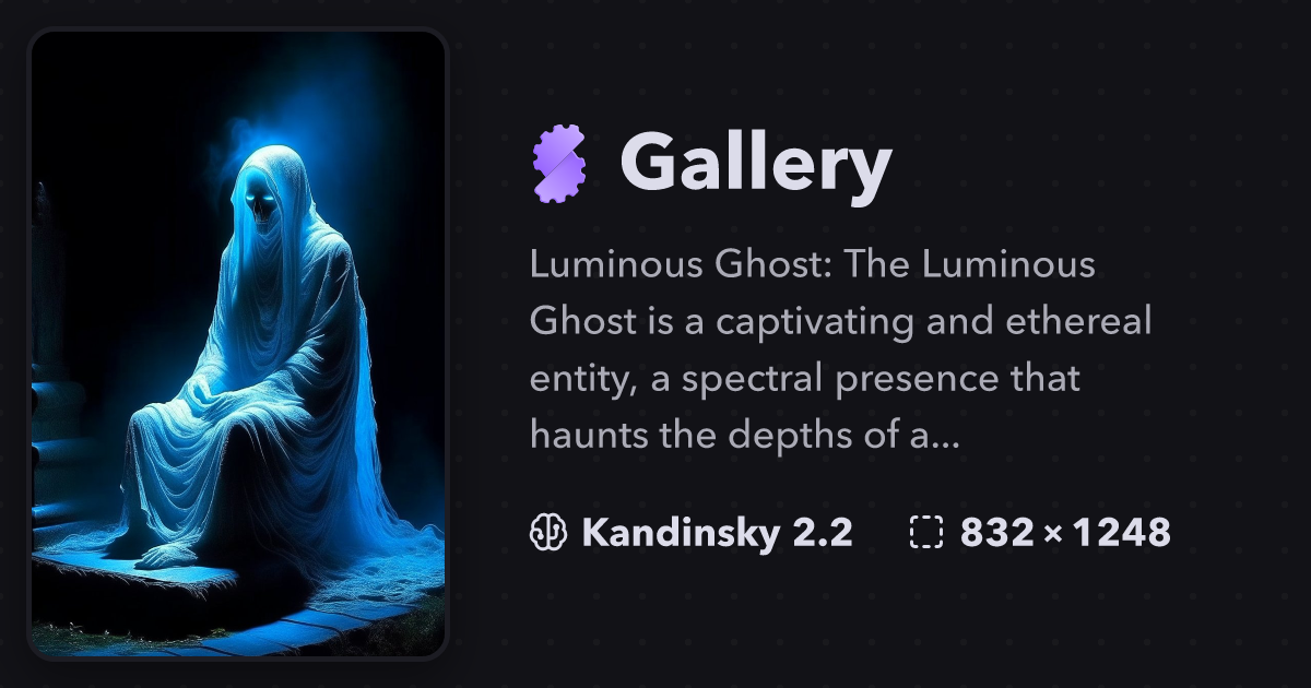 Luminous Ghost: The Luminous Ghost is a captivatin... | Gallery