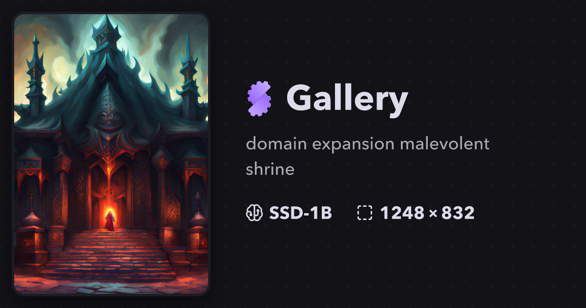 "domain expansion malevolent shrine" | Gallery | Stablecog