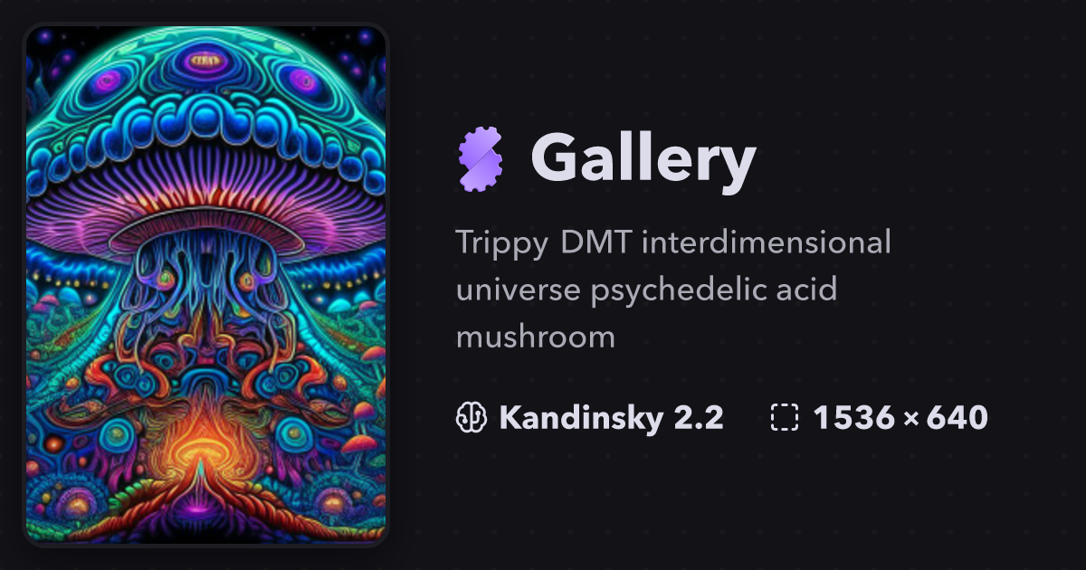 "Trippy DMT interdimensional universe psy..." | Gallery | Stablecog