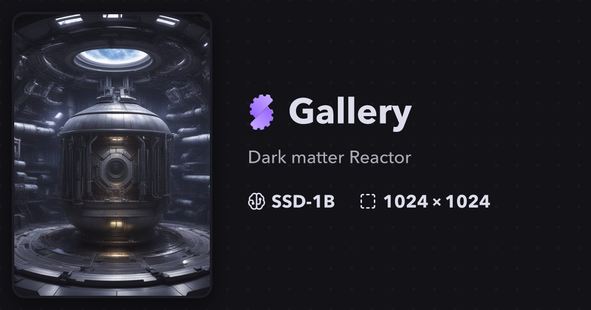 "Dark matter Reactor" | Gallery | Stablecog
