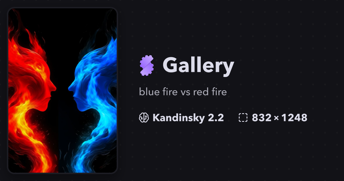 "blue fire vs red fire" | Gallery | Stablecog