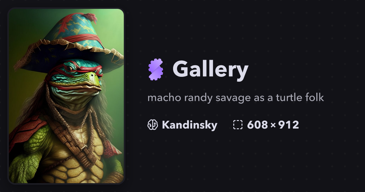 "macho randy savage as a turtle folk" | Gallery | Stablecog