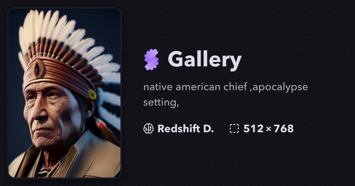 "native american chief ,apocalypse set..." | Gallery | Stablecog