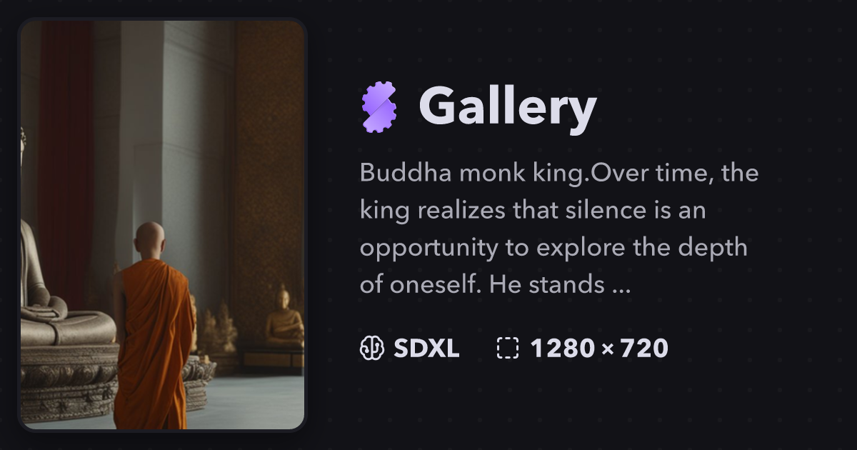 "Buddha monk king.Over time, the king ..." | Gallery | Stablecog