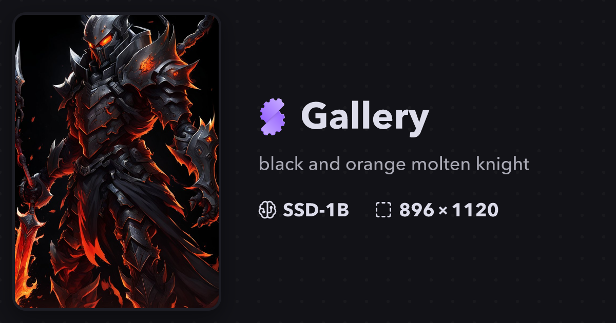"black and orange molten knight" | Gallery | Stablecog