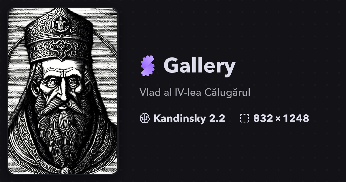 "Vlad al IV-lea Călugărul" | Gallery | Stablecog