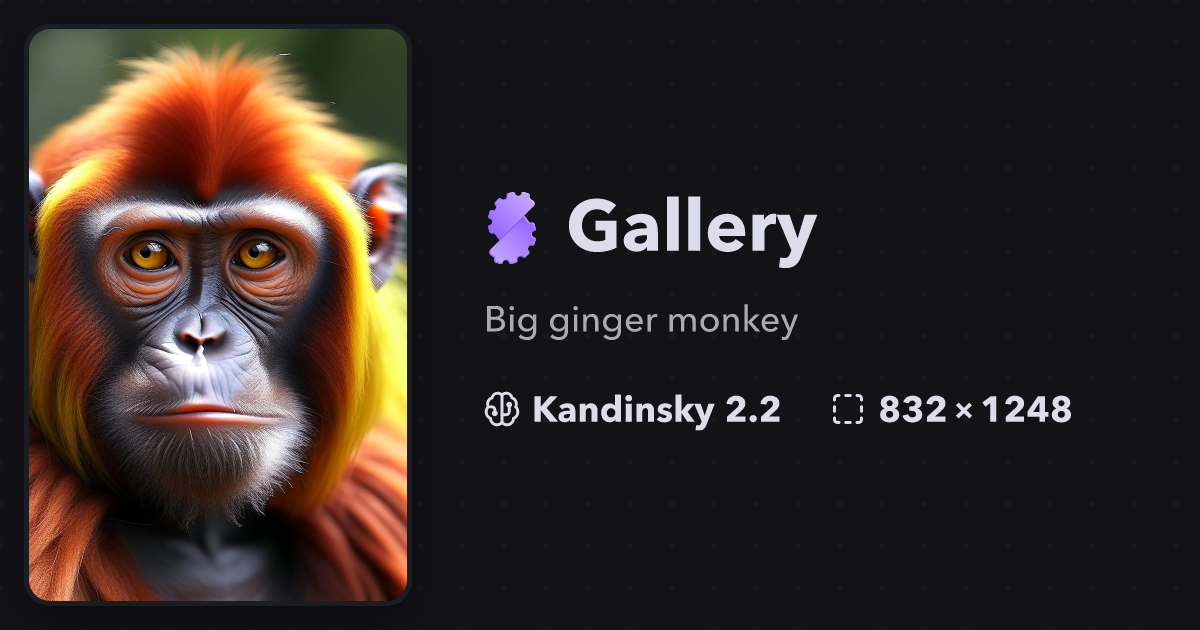 "Big ginger monkey" | Gallery | Stablecog