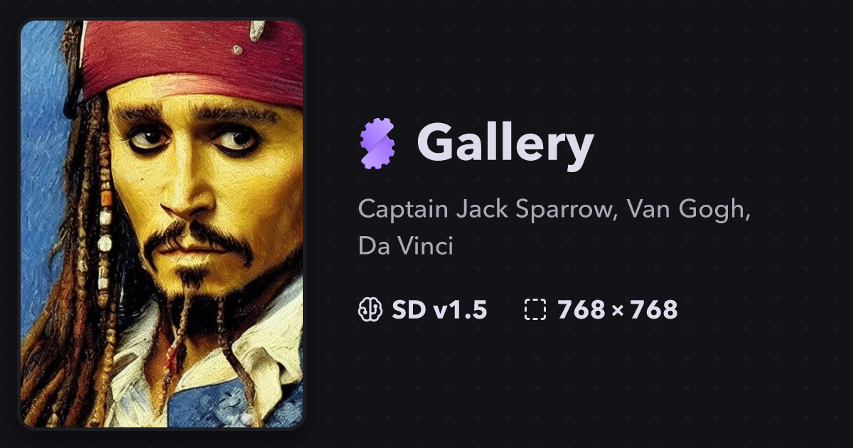 "Captain Jack Sparrow, Van Gogh, Da Vinci" | Gallery | Stablecog