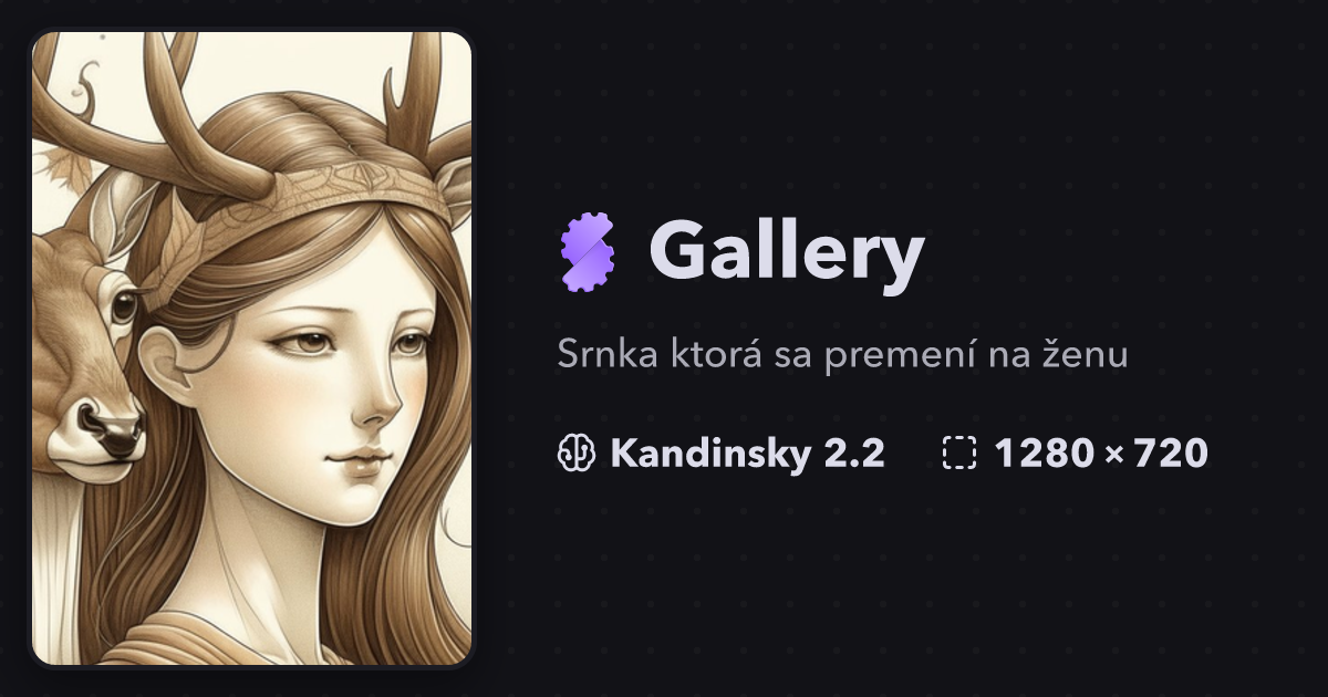 Srnka ktorá sa premení na ženu | Gallery
