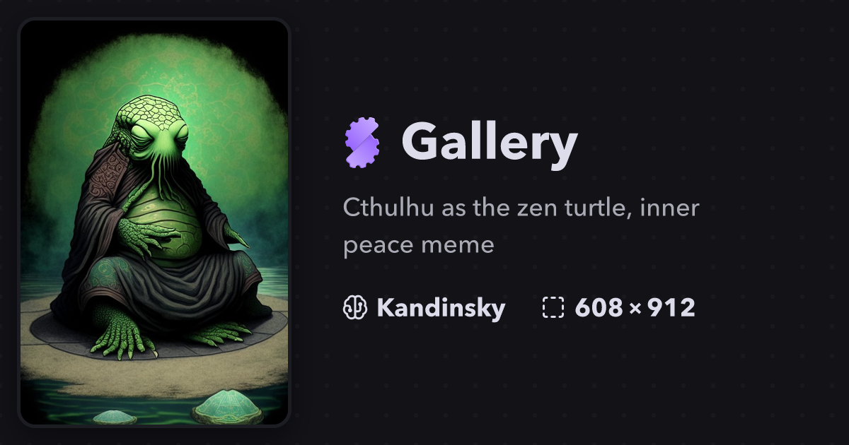 "Cthulhu as the zen turtle, inner peac..." | Gallery | Stablecog
