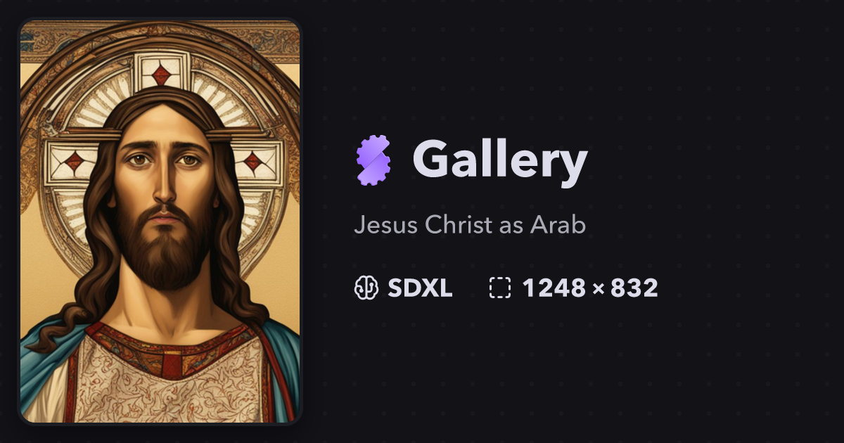 "Jesus Christ as Arab" | Gallery | Stablecog