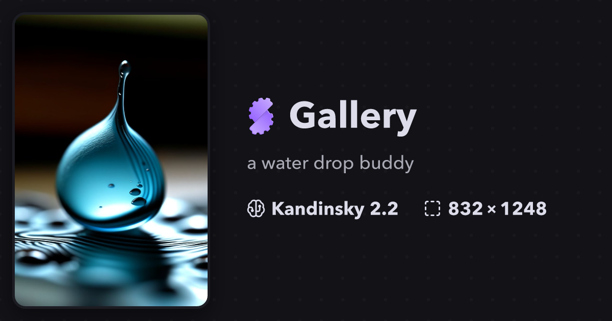 "a water drop buddy" | Gallery | Stablecog